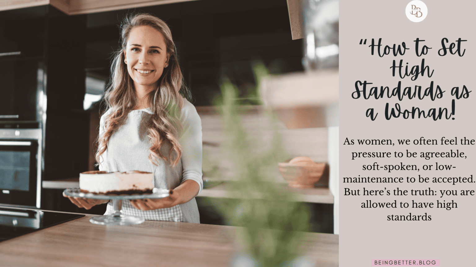 “How to Set High Standards as a Woman